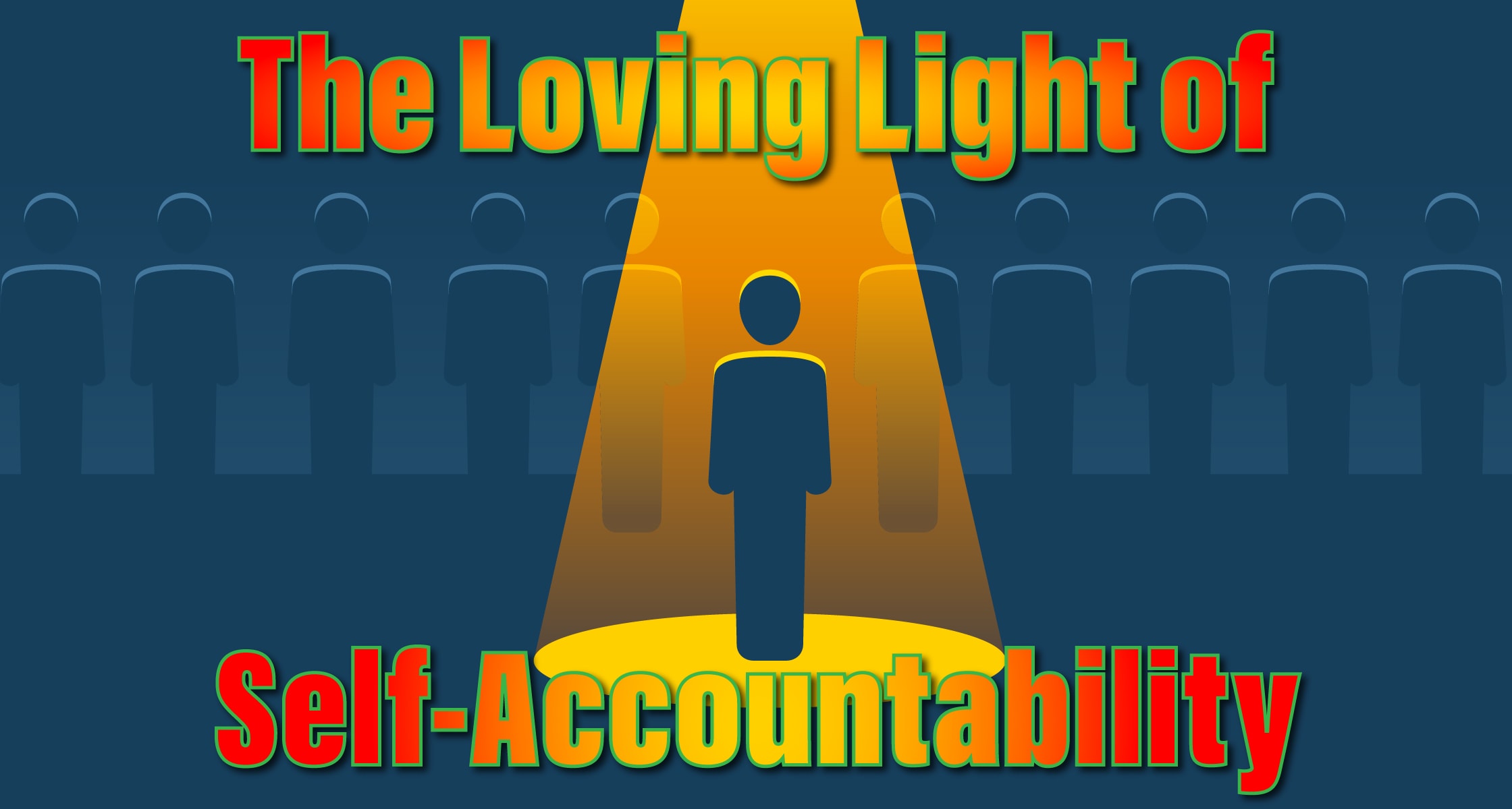The Loving Light of Self-Accountability - Your Life Mastery Coach